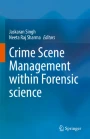 Crime Scene Management within Forensic science | SpringerLink
