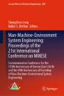 Man-Machine-Environment System Engineering: Proceedings of the 21st ...