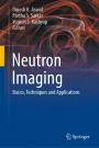 Neutron Imaging: Basics, Techniques and Applications | SpringerLink