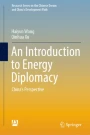 An Introduction to Energy Diplomacy: China’s Perspective | SpringerLink