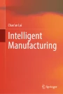 Intelligent Manufacturing | Springer Nature Link (formally SpringerLink)