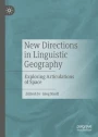 New Directions in Linguistic Geography: Exploring Articulations of ...