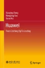 Huawei: From Catching Up To Leading | SpringerLink