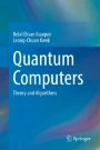 Quantum Computers: Theory and Algorithms | SpringerLink