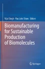 Biomanufacturing for Sustainable Production of Biomolecules | SpringerLink