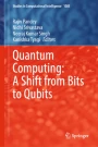 Quantum Computing: A Shift from Bits to Qubits | SpringerLink