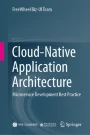 Cloud-Native Application Architecture: Microservice Development Best Practice | SpringerLink