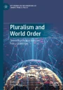 Pluralism and World Order: Theoretical Perspectives and Policy ...