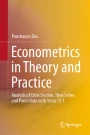 Econometrics in Theory and Practice: Analysis of Cross Section, Time ...