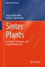 Sinter Plants: Evolution, Challenges, and Future Perspectives ...