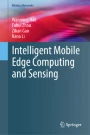 Intelligent Mobile Edge Computing and Sensing | SpringerLink