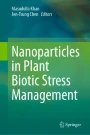 Nanoparticles in Plant Biotic Stress Management | SpringerLink