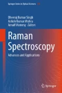 Raman Spectroscopy: Advances and Applications | SpringerLink