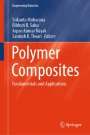 Polymer Composites: Fundamentals and Applications | SpringerLink
