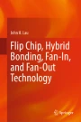 Flip Chip, Hybrid Bonding, Fan-In, and Fan-Out Technology | SpringerLink