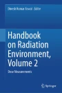 Handbook on Radiation Environment, Volume 2: Dose Measurements ...