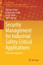 Security Management for Industrial Safety Critical Applications: A ...