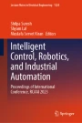 Intelligent Control, Robotics, and Industrial Automation: Proceedings of International ...