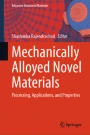 Mechanically Alloyed Novel Materials: Processing, Applications, and Properties | SpringerLink