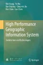 High Performance Geographic Information System: Architecture and ...