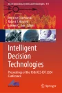 Intelligent Decision Technologies: Proceedings of the 16th KES-IDT 2024 ...