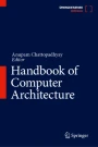 Handbook of Computer Architecture | Springer Nature Link (formerly ...