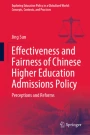 Effectiveness and Fairness of Chinese Higher Education Admissions ...