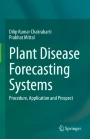 Plant Disease Forecasting Systems: Procedure, Application and Prospect ...