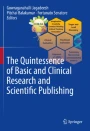 The Quintessence of Basic and Clinical Research and Scientific ...