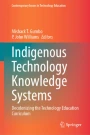 Indigenous Technology Knowledge Systems: Decolonizing the Technology ...