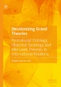 Decolonizing Grand Theories: Postcolonial Ontology, Historical ...