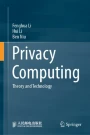 Privacy Computing : Theory and Technology | SpringerLink