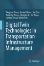 Digital Twin Technologies in Transportation Infrastructure Management | Springer Nature Link ...