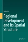 Regional Development and Its Spatial Structure | Springer Nature Link ...