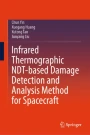 Infrared Thermographic NDT-based Damage Detection and Analysis Method for Spacecraft | SpringerLink