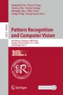 Pattern Recognition and Computer Vision: 6th Chinese Conference, PRCV 2023, Xiamen, China ...