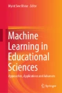 Machine Learning in Educational Sciences: Approaches, Applications and ...