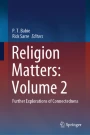Religion Matters: Volume 2 : Further Explorations of Connectedness ...