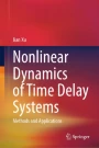 Nonlinear Dynamics of Time Delay Systems: Methods and Applications | SpringerLink