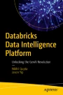 Databricks Data Intelligence Platform: Unlocking the GenAI Revolution | SpringerLink