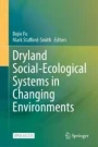 Dryland Social-Ecological Systems in Changing Environments | Springer ...