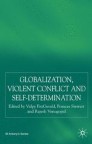Globalization, Self-Determination and Violent Conflict | SpringerLink