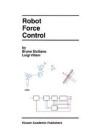 Robot Force Control | SpringerLink