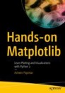 Hands-on Matplotlib: Learn Plotting and Visualizations with Python 3 | SpringerLink