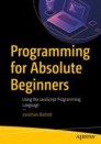 Programming For Absolute Beginners: Using The Javascript Programming