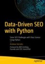 Data-Driven SEO with Python: Solve SEO Challenges with Data Science ...