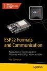 ESP32 Formats and Communication: Application of Communication Protocols ...