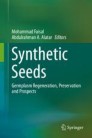 An Introduction to Synthetic Seeds: Production, Techniques, and ...
