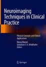 Neuroimaging Techniques in Clinical Practice: Physical Concepts and ...