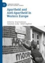 Apartheid and Anti-Apartheid in Western Europe | SpringerLink